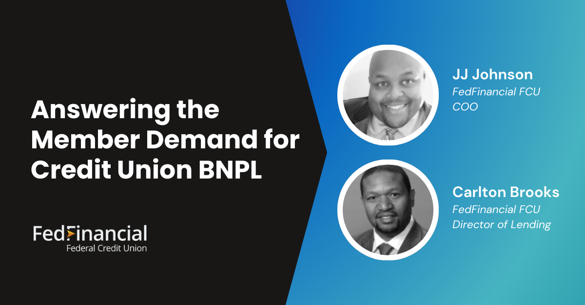 Answering the Member Demand for Credit Union BNPL